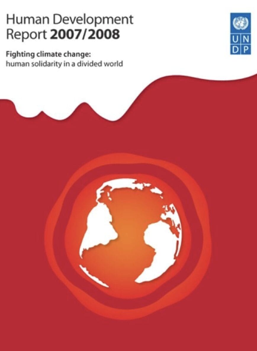 Human Development Report 2007/2008, Fighting climate change: Human ...